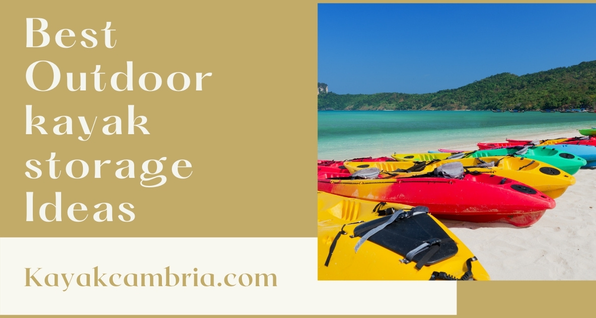 How to Store a Kayak in 2022 [12 Storage Ideas]