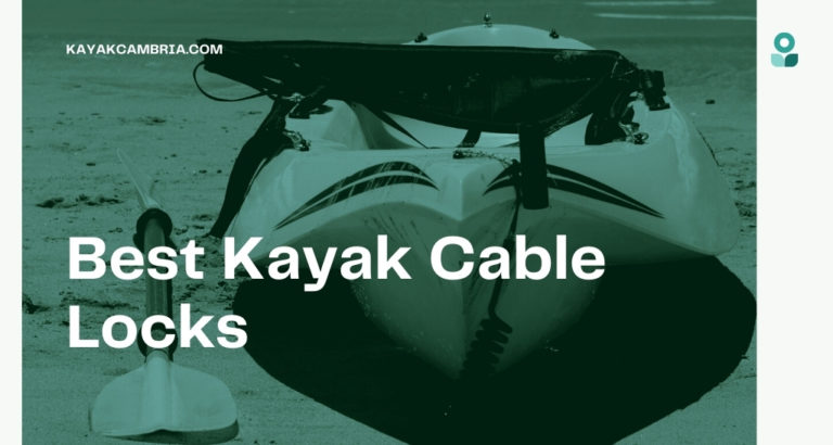 Kayaking 101: How To Lock Up Your Kayak - Kayak Cambria