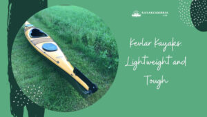 What Are Kayaks Made Of? Discover The Materials Used