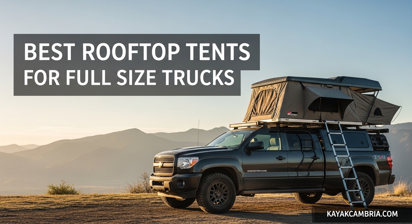 10 Best Rooftop Tents for Full Size Trucks (July 2026) Tested & Reviewed